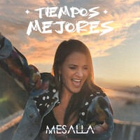 Tiempos mejores Song Download: Play & Listen Tiempos mejores Spanish ...