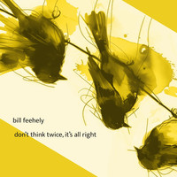 Don't Think Twice (It's All Right) Song Download: Play & Listen Don't ...