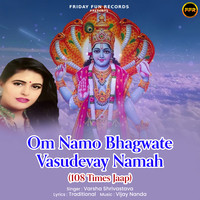 Om Namo Bhagwate Vasudevay Namah (108 Times Jaap) Song Download: Play & Listen Om Namo Bhagwate ...