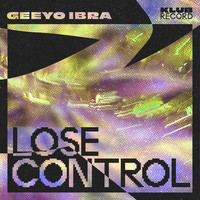 Lose Control (Extended) Song Download: Play & Listen Lose Control ...