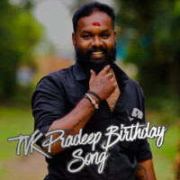 TVK Pradeep Birthday Song Song Download: Play & Listen TVK Pradeep ...