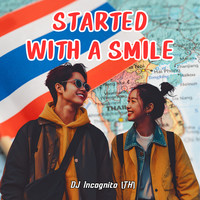 Started with a Smile Song Download: Play & Listen Started with a Smile all MP3 Song by DJ ...