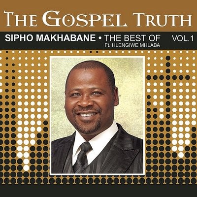 Indonga MP3 Song Download- The Gospel Truth (The Best of Sipho ...