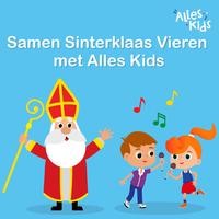 Samen Sinterklaas Vieren met Alles Kids Songs Download: Play & Listen ...