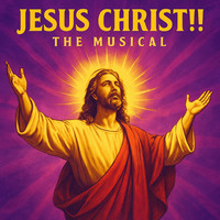 Jesus Christ!! the Musical Songs Download: Play & Listen Jesus Christ ...