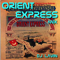 Orient Express (Mix) Song Download: Play & Listen Orient Express (Mix ...