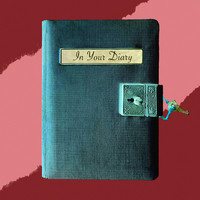 In Your Diary Song Download: Play & Listen In Your Diary all MP3 Song ...