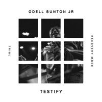 Testify Song Download: Play & Listen Testify all MP3 Song by Odell ...