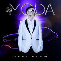 DE MODA Song Download: Play & Listen DE MODA Spanish MP3 Song by Dani ...