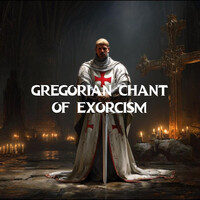Gregorian Chant of Exorcism Song Download: Play & Listen Gregorian ...
