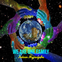 We Are One Family Song Download: Play & Listen We Are One Family all ...