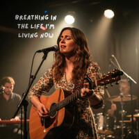 Breathing in the Life I Am Living Now Song Download: Play & Listen ...