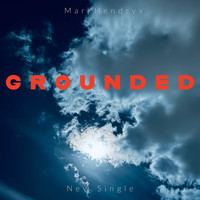Grounded Song Download: Play & Listen Grounded all MP3 Song by Mark ...