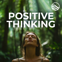 Positive Thinking Songs Download: Play & Listen Positive Thinking ...