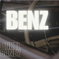 Benz Song Download: Play & Listen Benz German MP3 Song by Onkel Caney ...