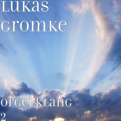 Gott Gab Uns Atem (Orgel Version) Song|Lukas Gromke|Orgelklang 2 ...