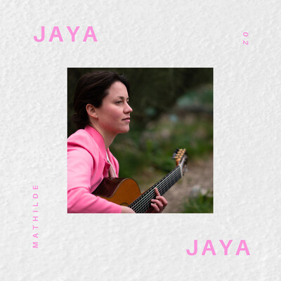Jaya Song|Mathilde|Jaya| Listen to new songs and mp3 song download Jaya ...