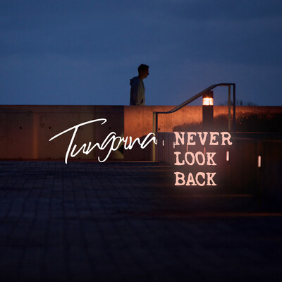 NEVER LOOK BACK MP3 Song Download by Tungorna (NEVER LOOK BACK)| Listen ...