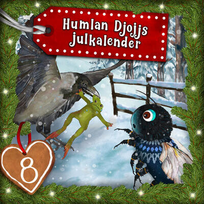 Humlan Djojjs Julkalender (Avsnitt 8), del 1 Song|Humlan Djojj|Humlan ...