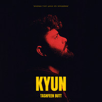 Kyun Song Download: Play & Listen Kyun Urdu MP3 Song by Tashfeen Butt ...