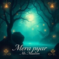 Mera Pyar Song Download: Play & Listen Mera Pyar all MP3 Song by Sahil ...