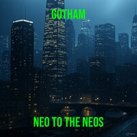 Gotham Song Download: Play & Listen Gotham all MP3 Song by NEO to the ...