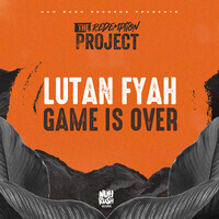 Game is Over Song Download: Play & Listen Game is Over all MP3 Song by Lutan Fyah @Gaana