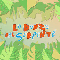 La danza del serpente Song Download: Play & Listen La danza del ...