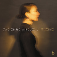 Thrive Songs Download: Play & Listen Thrive all MP3 Song by Fabienne ...