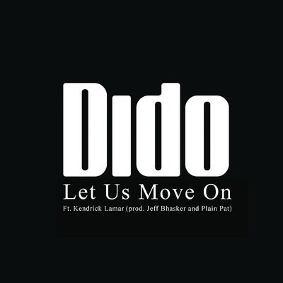 Let Us Move On (Jeff Bhasker and Plain Pat Remix) Song|Dido|Let Us Move ...