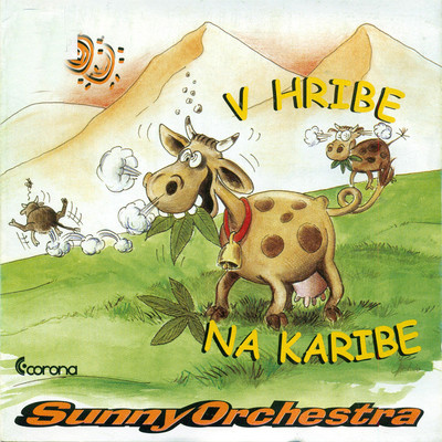 Si ti MP3 Song Download by Sunny Orchestra (V hribe na Karibe)| Listen ...