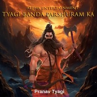 Tyagi Banda Parshuram Ka Song Download: Play & Listen Tyagi Banda ...