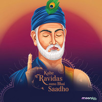 Kahe Ravidas Suno Bhai Saadho Song Download: Play & Listen Kahe Ravidas ...