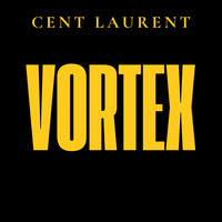 Vortex Song Download: Play & Listen Vortex all MP3 Song by Cent Laurent ...