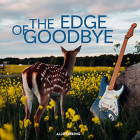 The Edge of Goodbye Song Download: Play & Listen The Edge of Goodbye ...