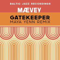 Gatekeeper (Maya Yenn Remix) Song Download: Play & Listen Gatekeeper ...