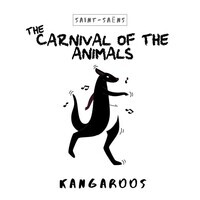 Saint-Saëns - Kangaroos from the Carnival of the Animals Song Download ...