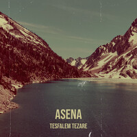 Asena Song Download: Play & Listen Asena Afrikaans MP3 Song by Tesfalem ...