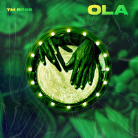 Ola Song Download: Play & Listen Ola all MP3 Song by Tm Boss @Gaana