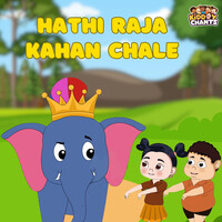 Hathi Raja Kahan Chale Song Download: Play & Listen Hathi Raja Kahan ...