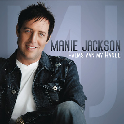 Die Mense In My Lewe Song|Manie Jackson|Palms Van My Hande| Listen to ...