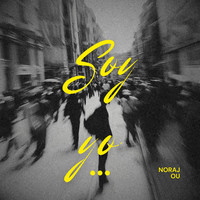 Soy yo Song Download: Play & Listen Soy yo Spanish MP3 Song by Norajou ...