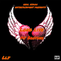 Long Live My Brother Song Download: Play & Listen Long Live My Brother ...