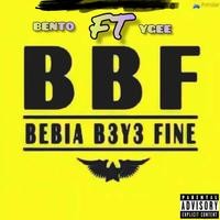 Bebia B3y3 Fine(BBF) Song Download: Play & Listen Bebia B3y3 Fine(BBF ...