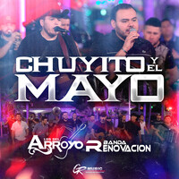 Chuyito y El Mayo (En Vivo) Song Download: Play & Listen Chuyito y El ...