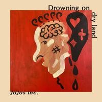 Drowning on dry land Song Download: Play & Listen Drowning on dry land ...