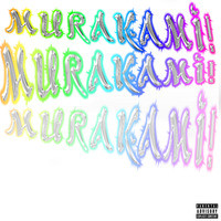 Murakami! Song Download: Play & Listen Murakami! all MP3 Song @Gaana