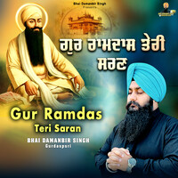 Guru Ramdas Teri Saran Song Download: Play & Listen Guru Ramdas Teri ...