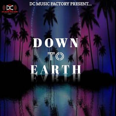 Down To Earth Song|dcmusicfactory23|Down To Earth| Listen to new songs ...