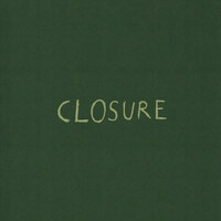 CLOSURE Song Download: Play & Listen CLOSURE all MP3 Song by Slow Rage ...